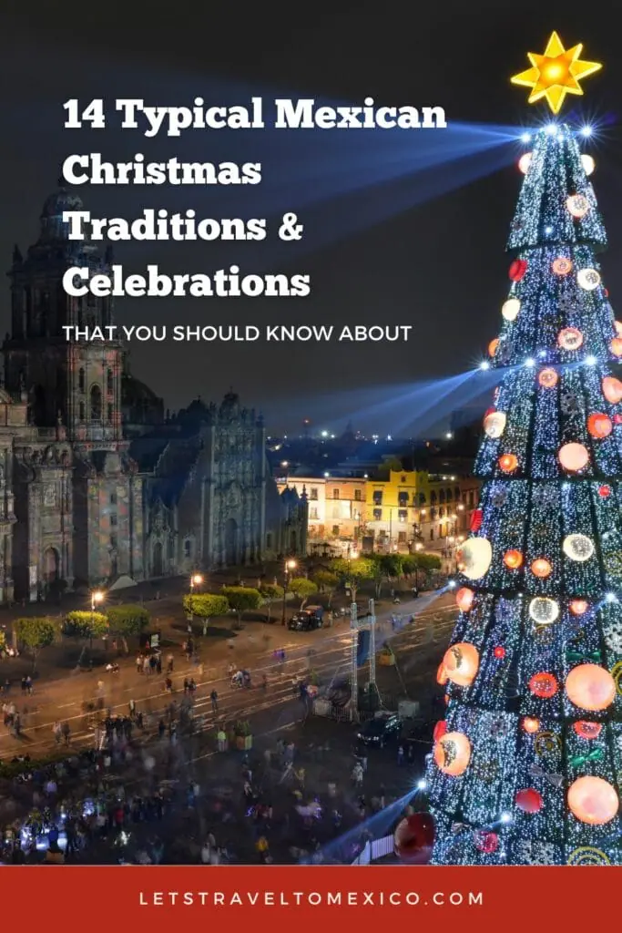 Christmas in Mexico: A Guide to Traditions, Food, and the Top Destinations